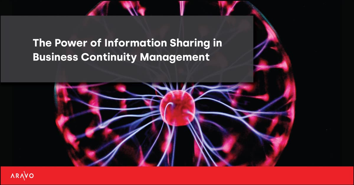 The Power of Information Sharing in Business Continuity | Aravo