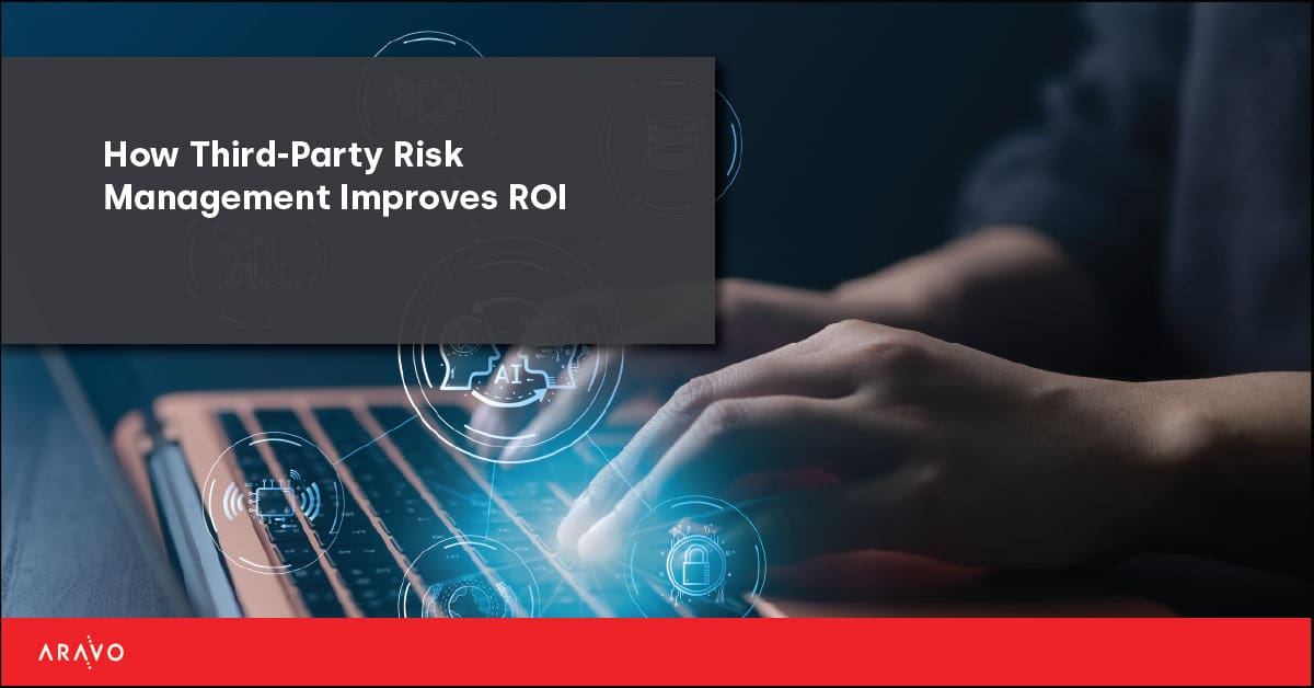 Boost ROI with Third-Party Risk Management - Benefits of TPRM