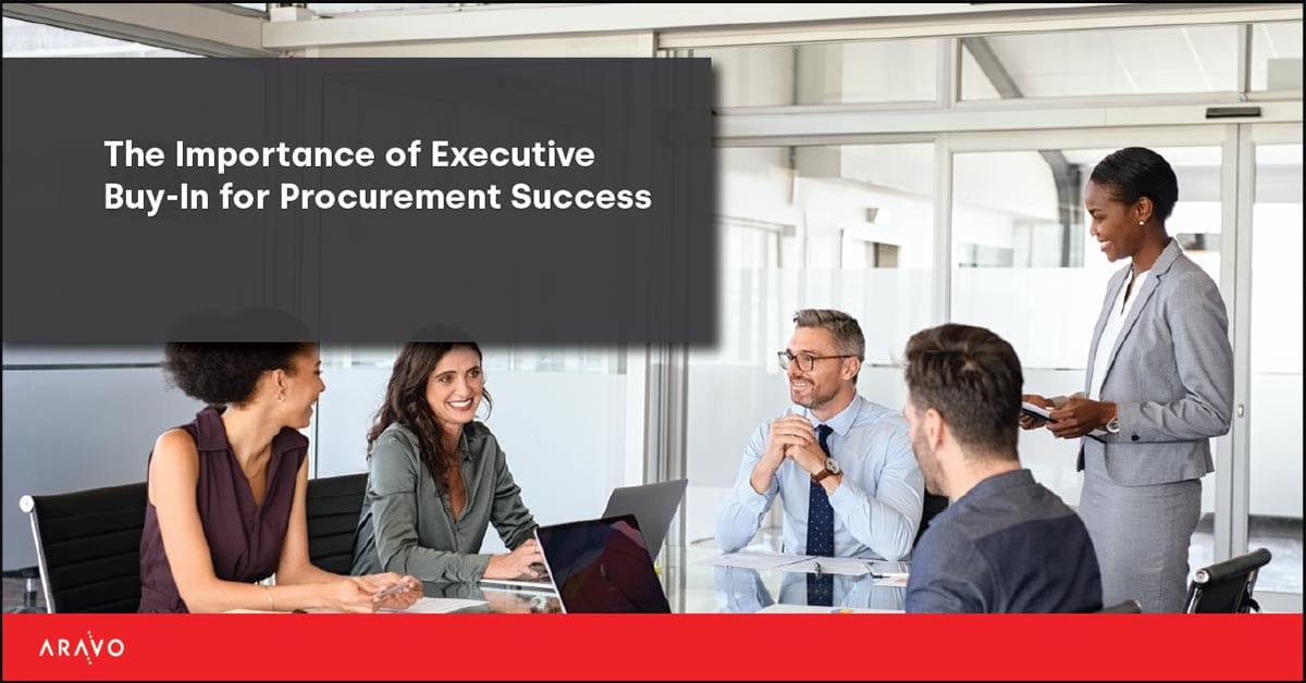 Executive Buy-In’s Role in Procurement Success