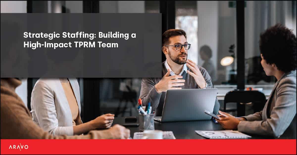 How to Build a High-Impact TPRM Team | Team Risk Management